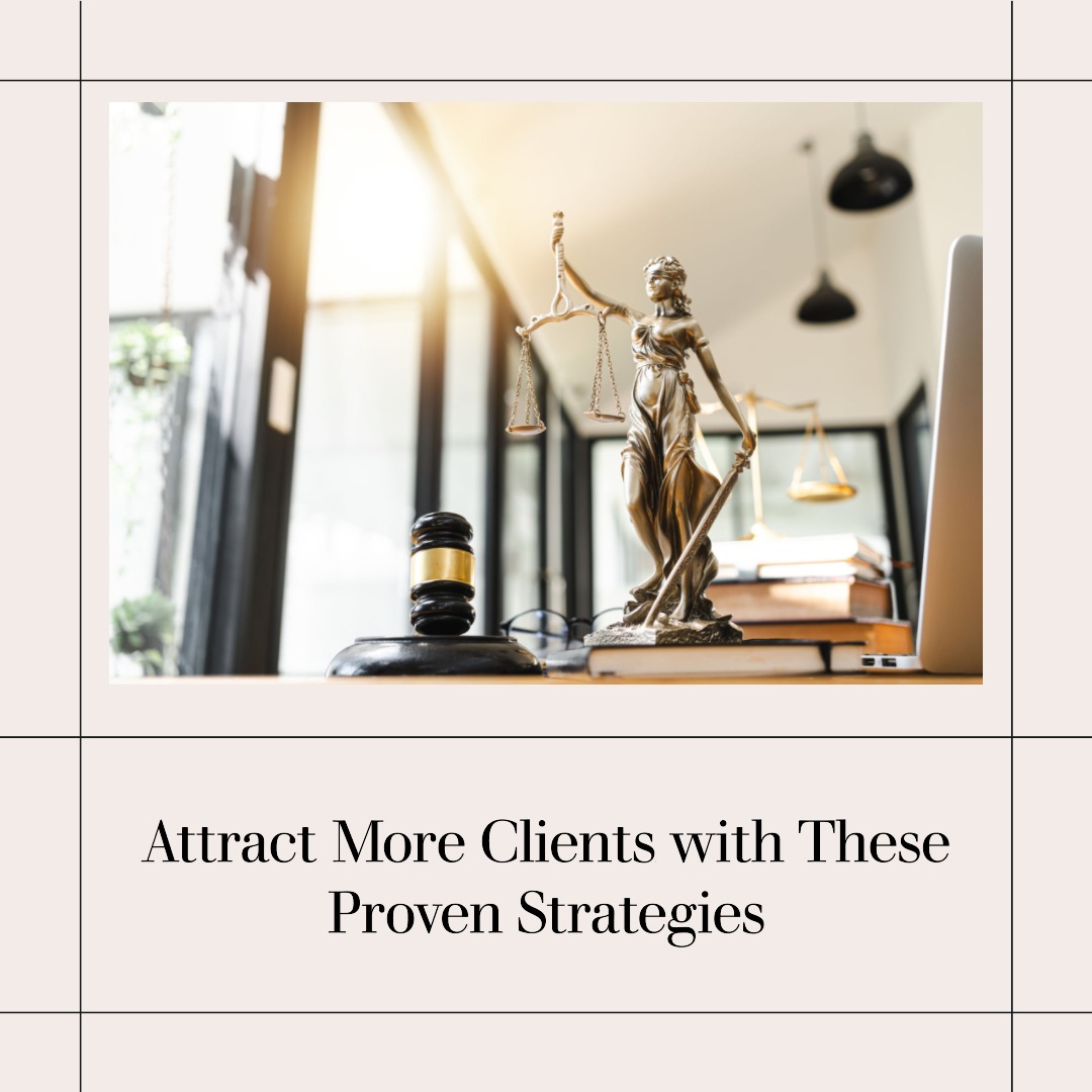 How To Get Law Clients: Implementing Effective Strategies To Attract ...